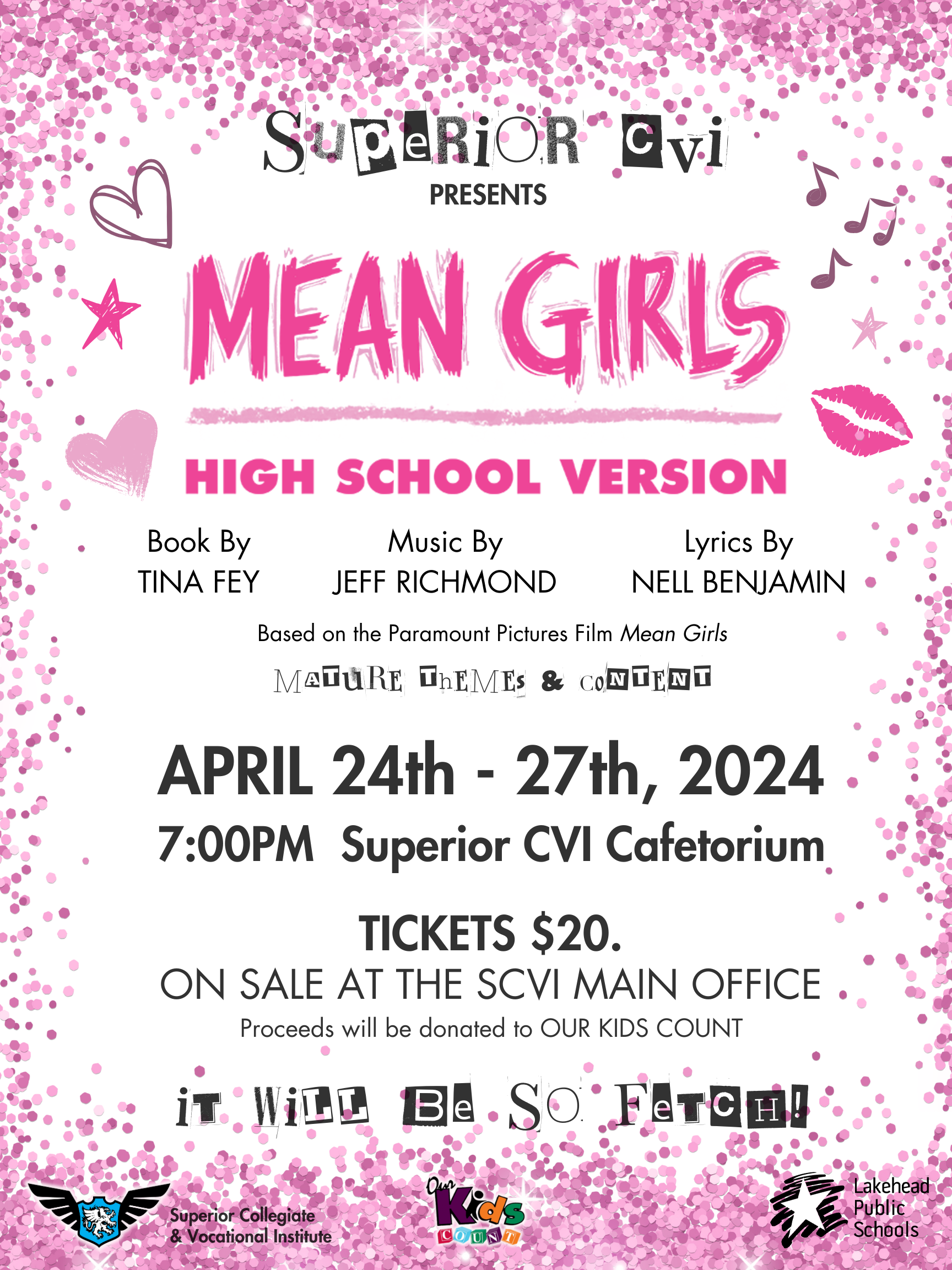 Superior CVI production of Mean Girls - Lakehead District School Board ...
